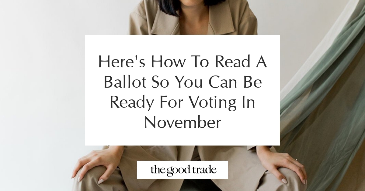 Here's How To Read A Ballot So You Can Be Ready For Voting In November ...