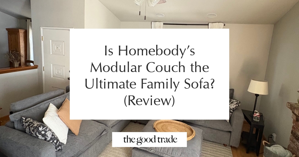 Is Homebody’s Modular Couch the Ultimate Family Sofa? (Review) - The ...