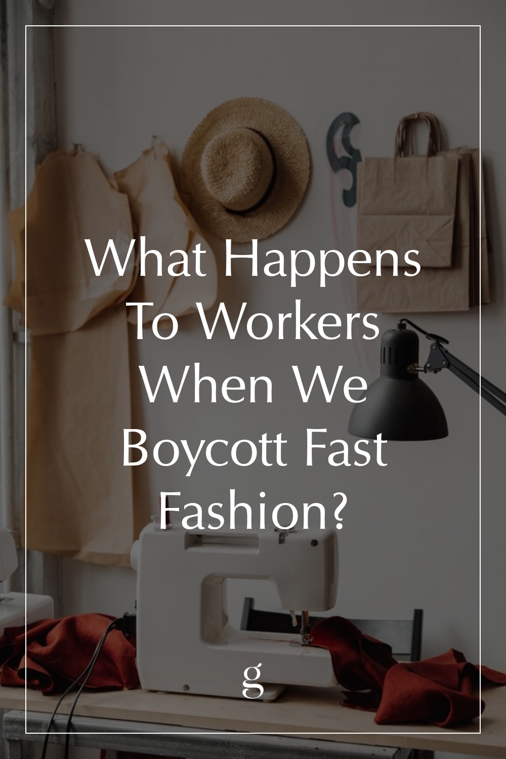What Happens To Workers When We Boycott Fast Fashion? - The Good Trade