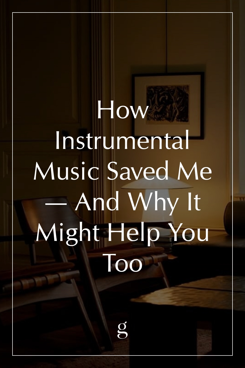 How Instrumental Music Saved Me — And Why It Might Help You Too - The ...